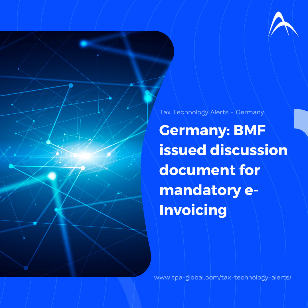 Germany: BMF issued discussion document for mandatory e-Invoicing - TPA ...